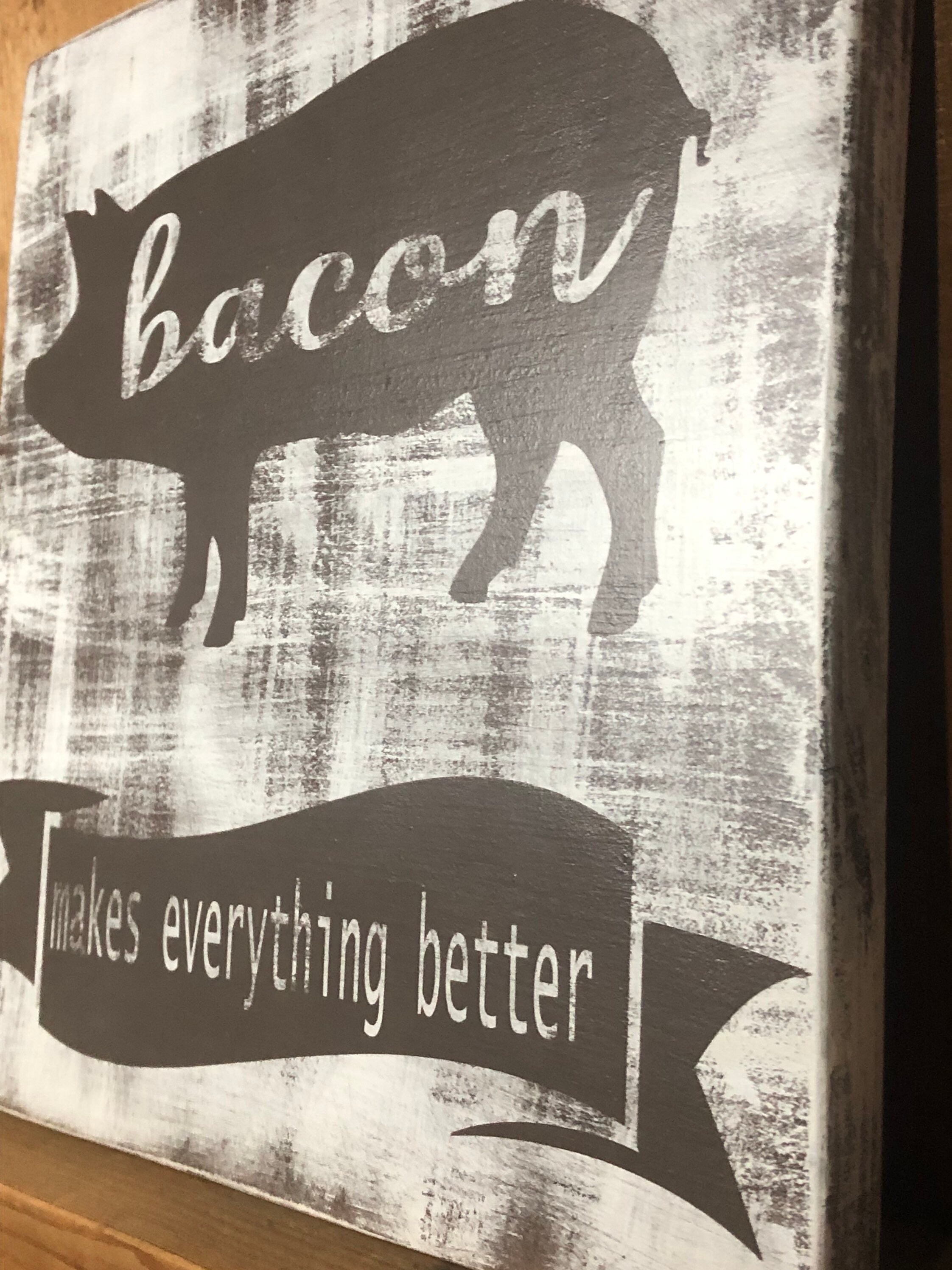 Farmhouse Pig Sign - Bacon Makes Everything Better - White Washed ...