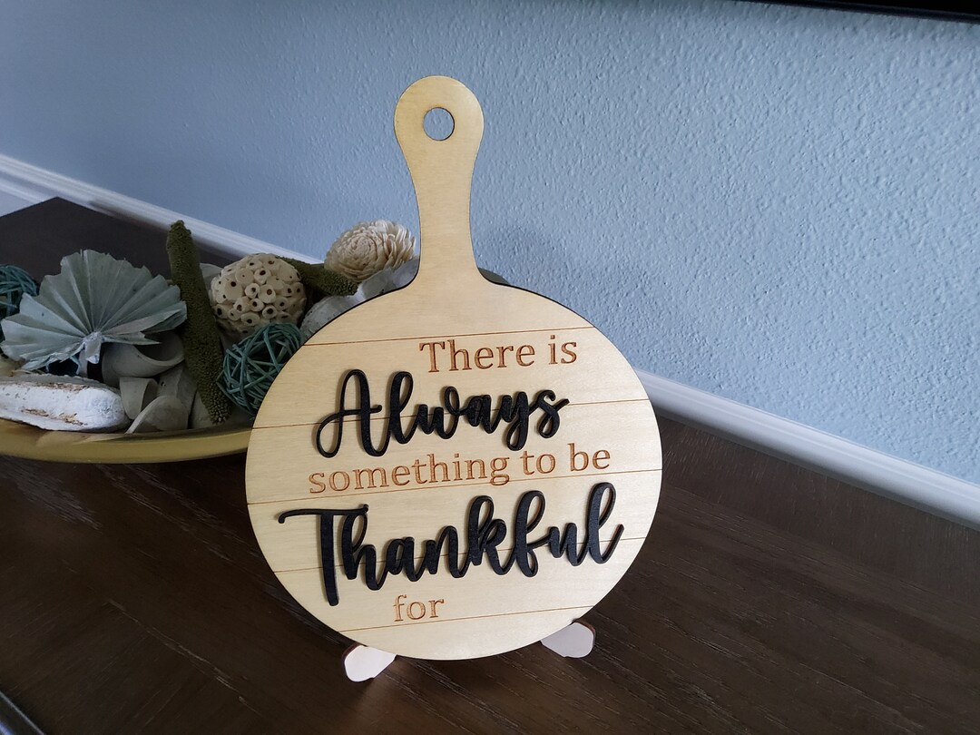 Farmhouse Shelf Decor /grateful, Always Something to Be Grateful for ...