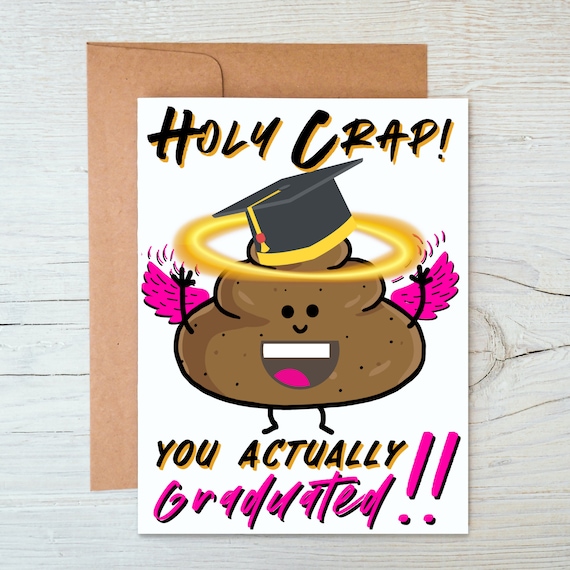 Holy Crap You Actually Graduated Funny graduate card for him | Etsy
