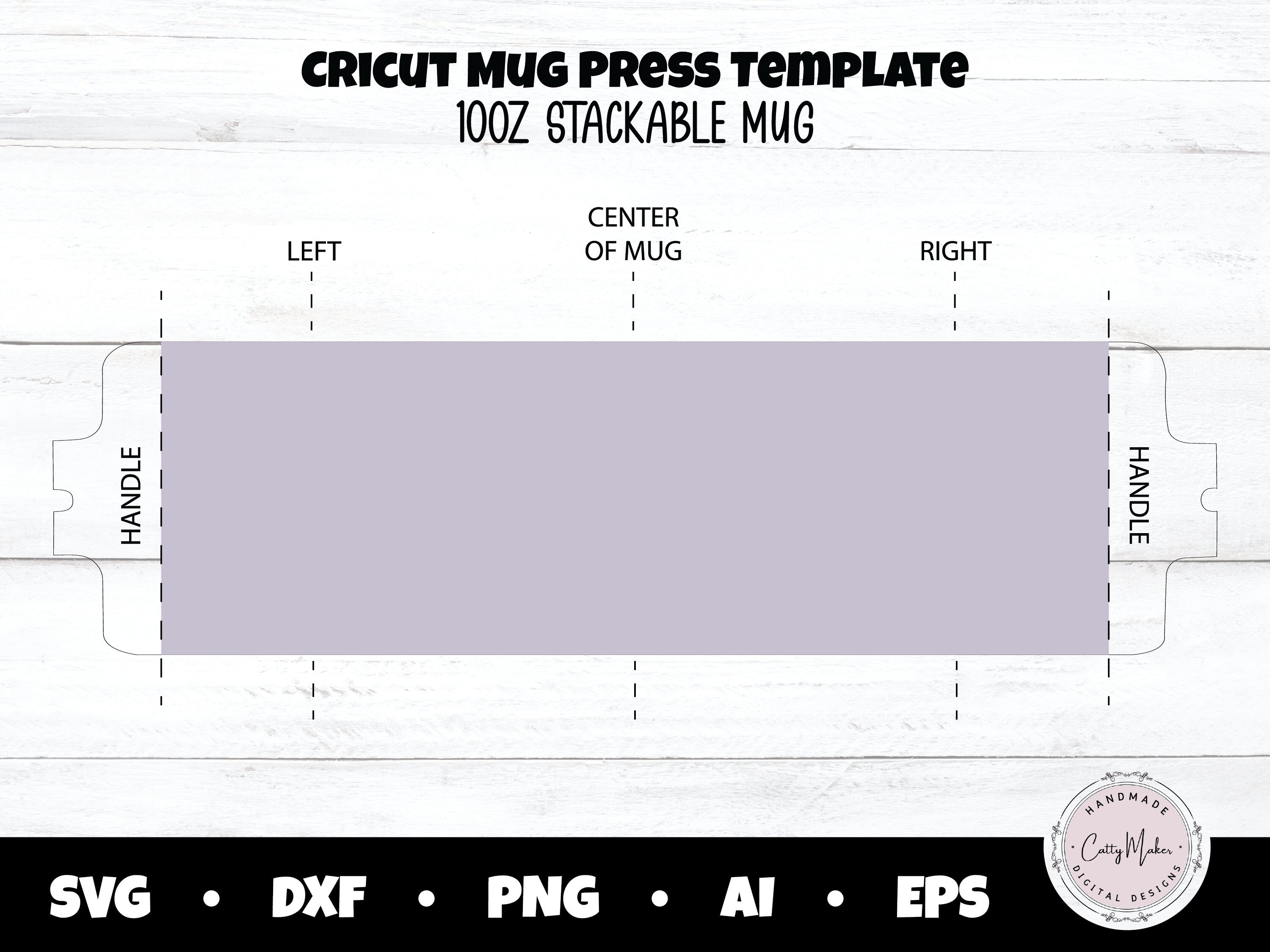 10oz Stackable Mug Press Template, Cricut, Illustrator (digital ...