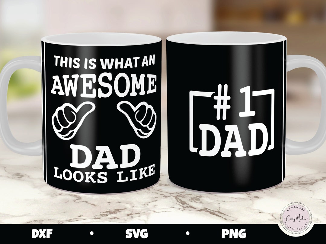 Cricut Mug Press Svg, Dad Mug Press, Father Mug Press, Mug Press Svg ...