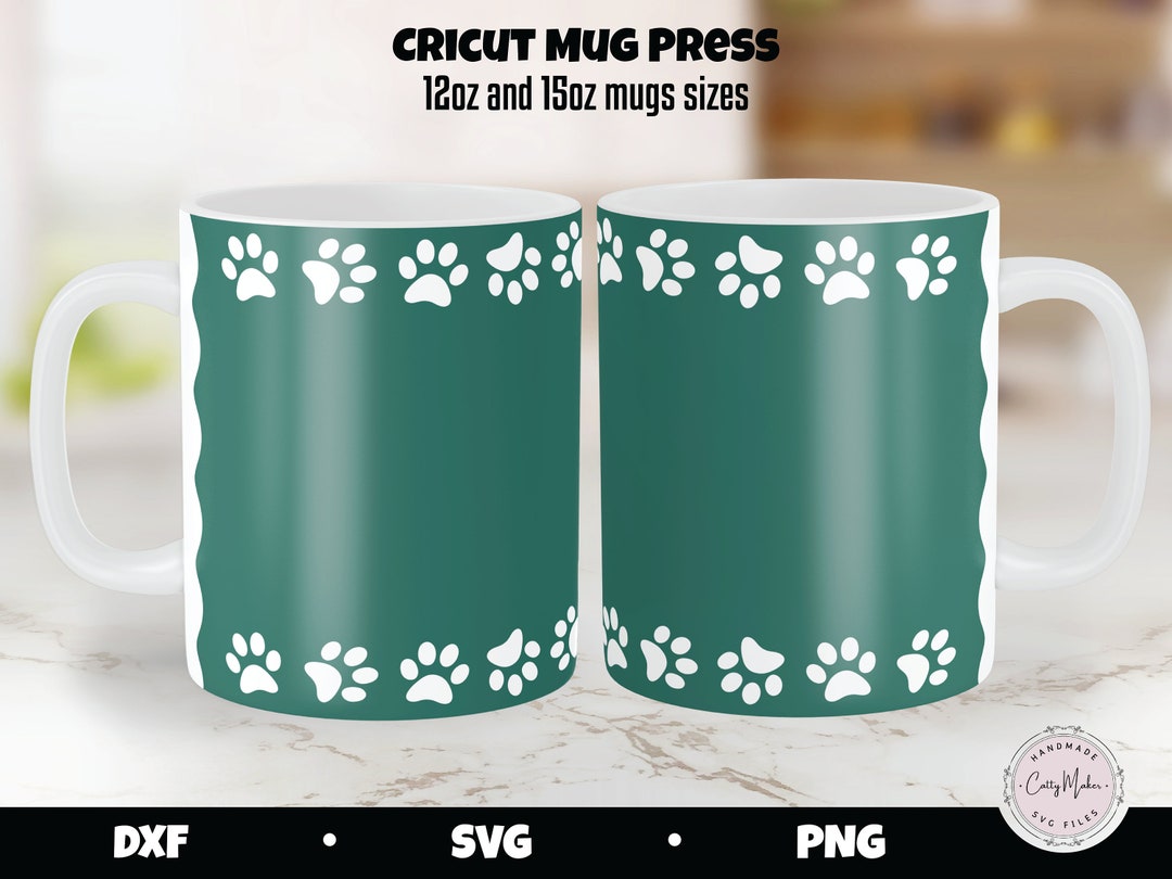 Cricut Mug Press SVG, Paw Border, Digital Download, 12oz and 15oz Mug ...