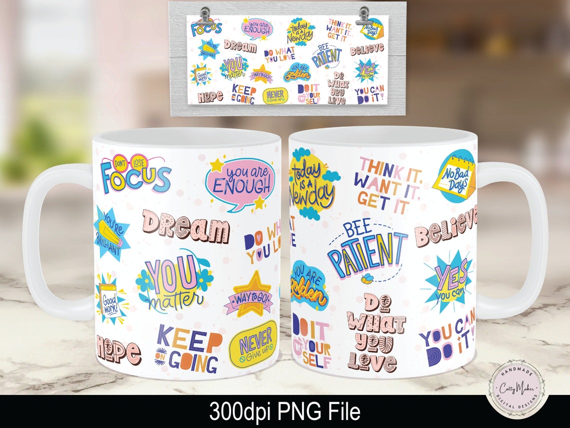 Positive Sayings Mug Sublimation Design (digital Download) - Etsy