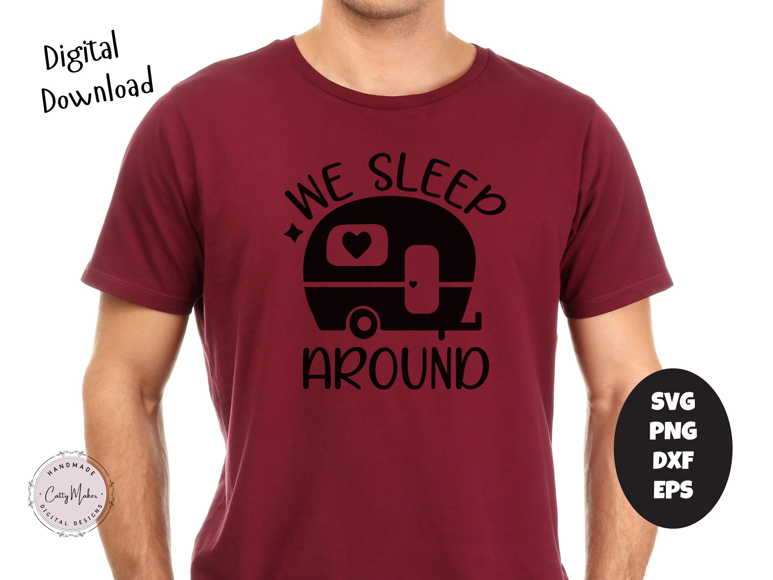 We Sleep Around Camper SVG, Funny Camping Outdoors (digital Download ...