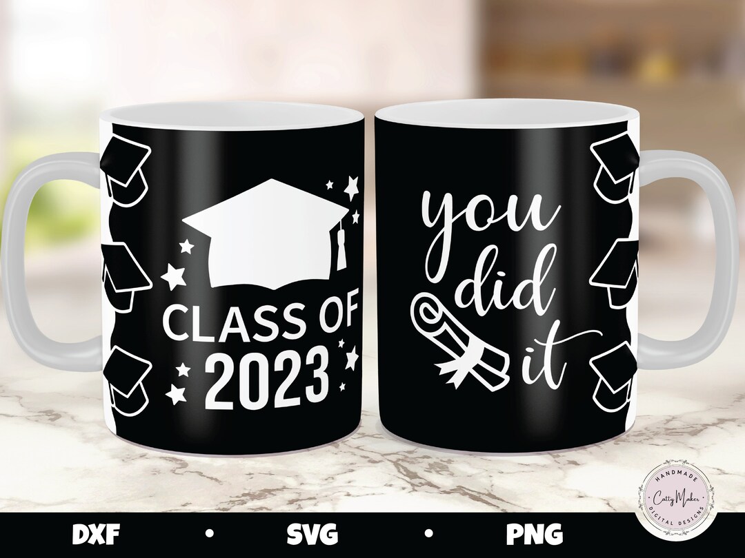 Cricut Mug Press SVG, 2023 Graduation Mug, Mug Press SVG Design, Mug ...
