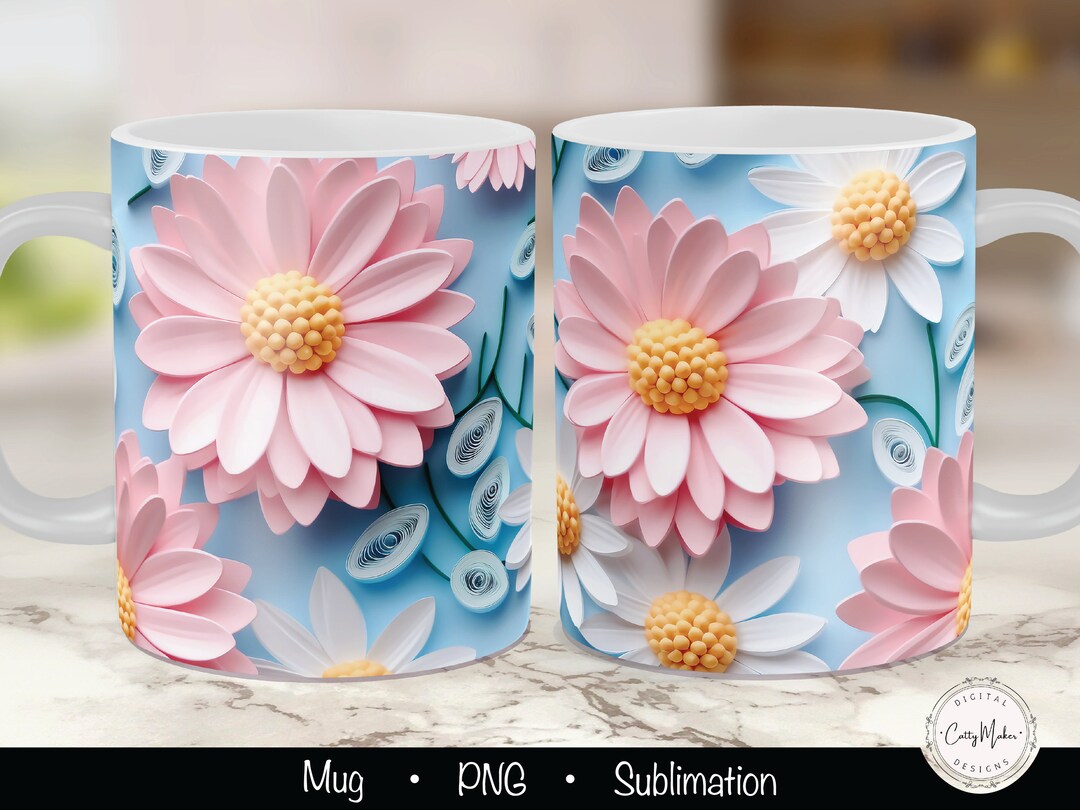 3D Mug Wrap, 3d Flower Mug, Daisy Mug Wrap, Coffee Mug Wrap, Flowers ...