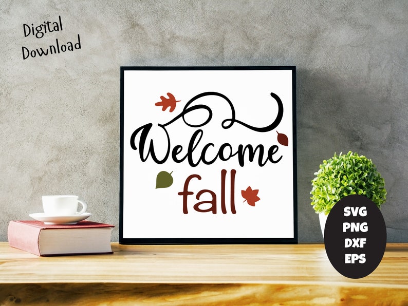 Welcome Fall SVG Fall Sign SVG Fall shirt SVG Digital | Etsy