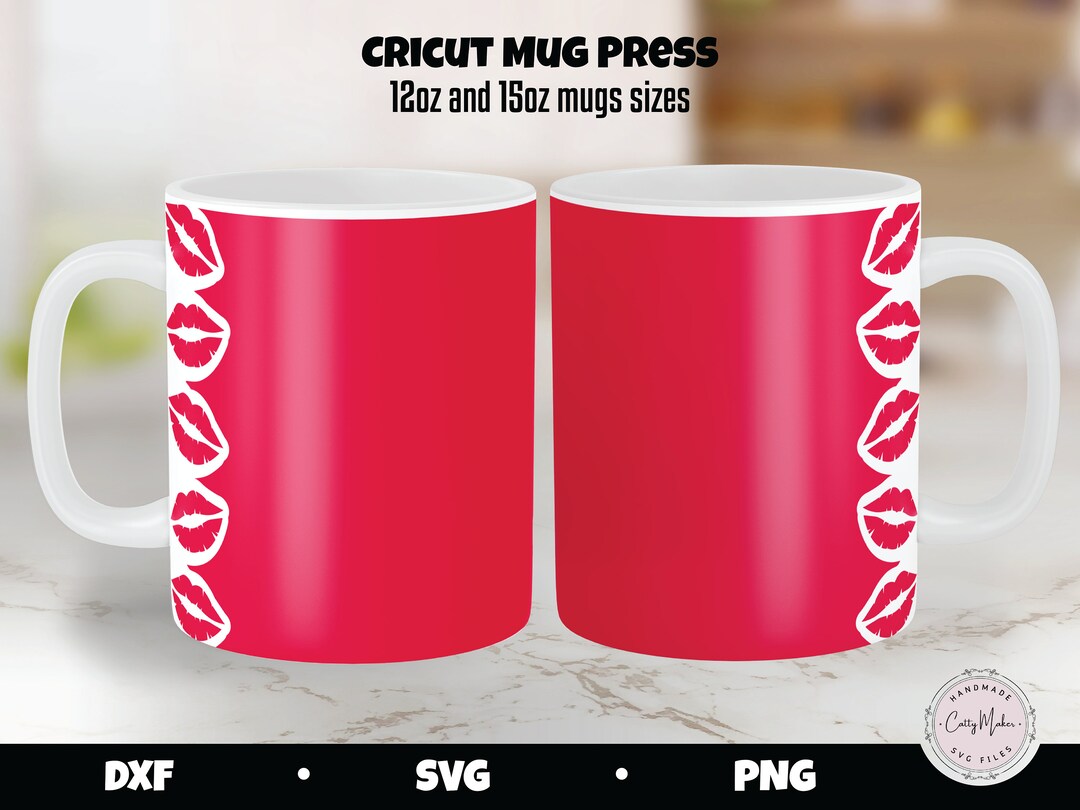 Cricut Mug Press SVG, Kissing Lips, Digital Download, 12oz and 15oz Mug ...