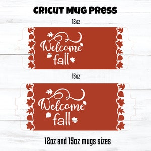 Mug Press Fall SVG, Fall Mug Svg, Coffee Mug SVG, Welcome Fall, Digital ...