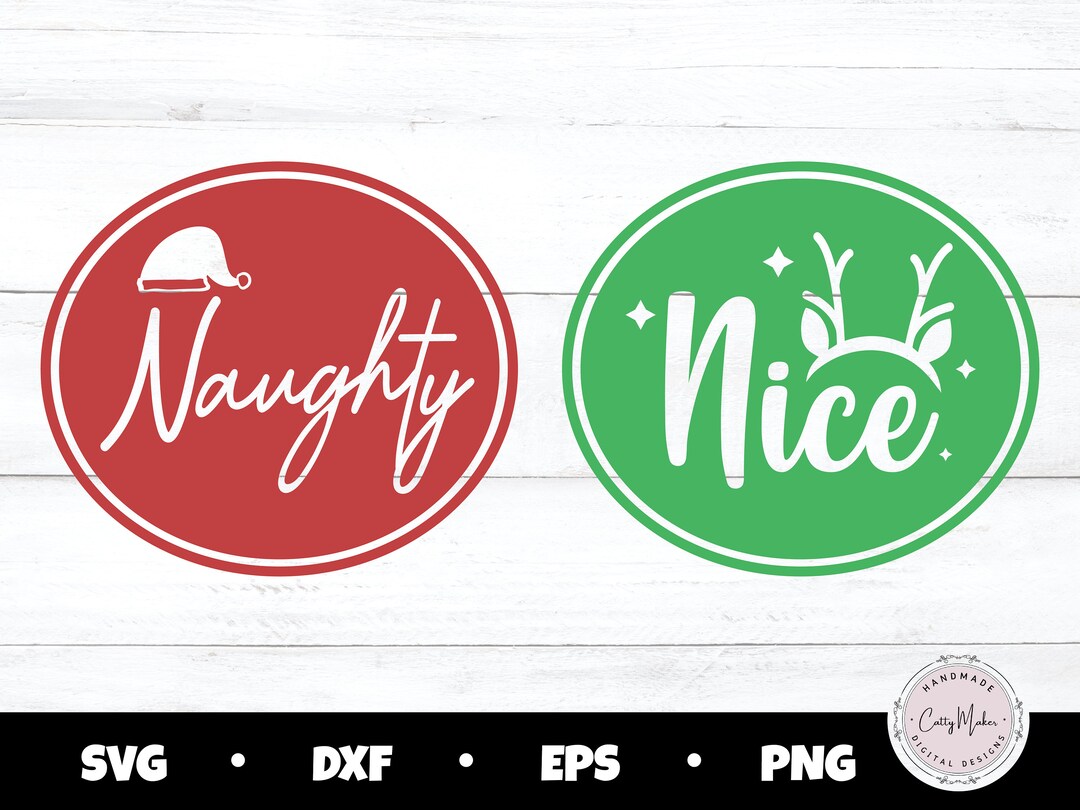 Naughty Nice SVG, Nice Svg, Naughty SVG, Christmas SVG, Holiday Svg ...