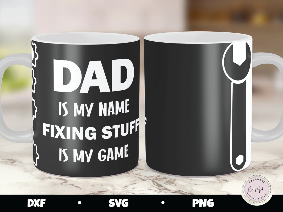 Cricut Mug Press SVG, Dad Mug SVG, Digital Download, Father's Day Mug ...