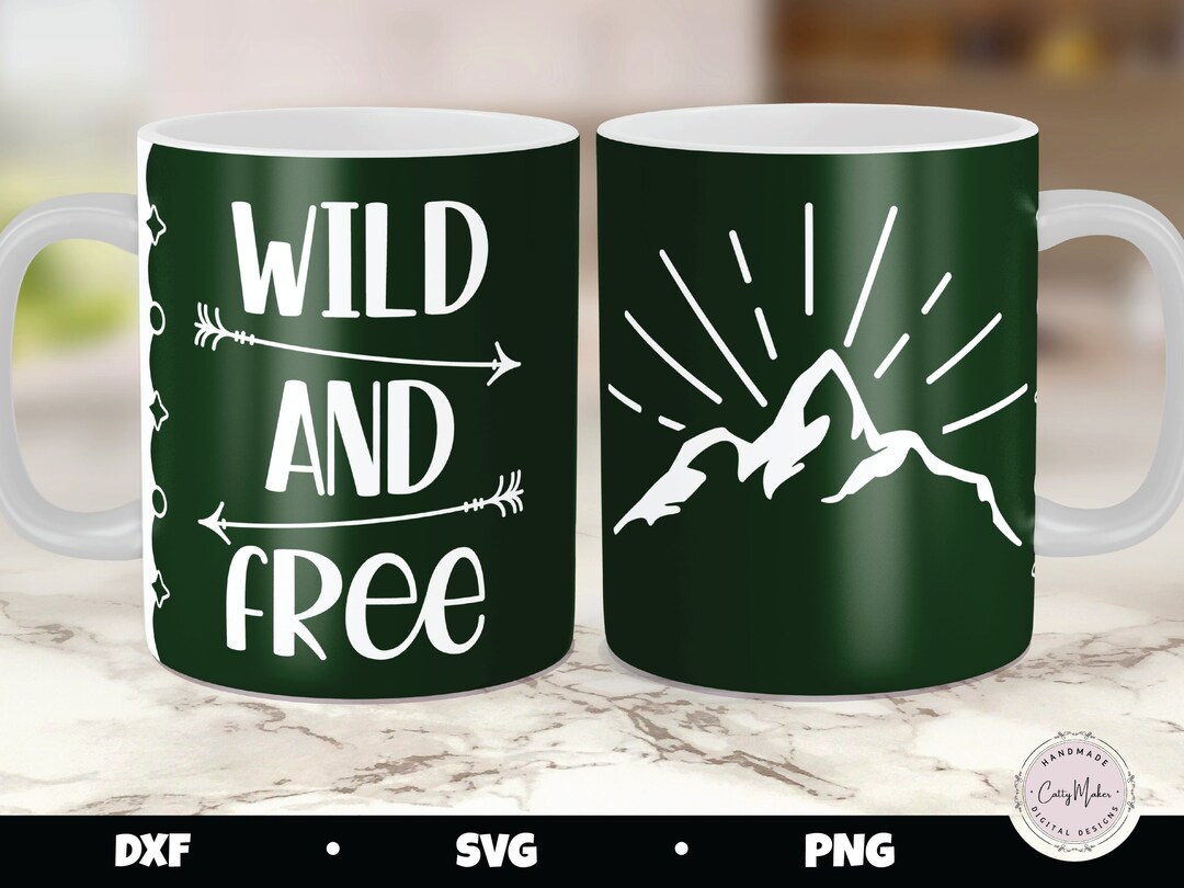Camping Mug Press SVG, Wild and Free Design (digital Download) - Etsy