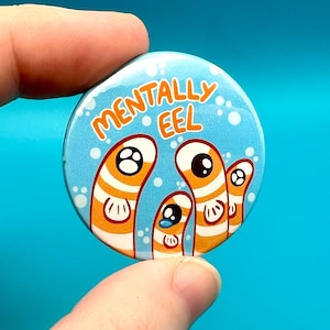 Mentally Eel Button Badge | Kawaii Pastel Aesthetic Accessory Badges ...