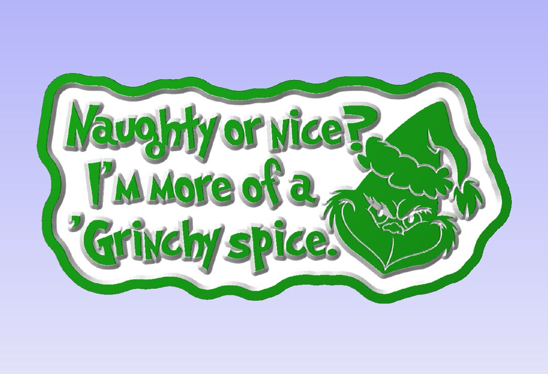 Grinchy Spice Sign | Vectric File - Unleash Your Inner Grinch! Perfect ...