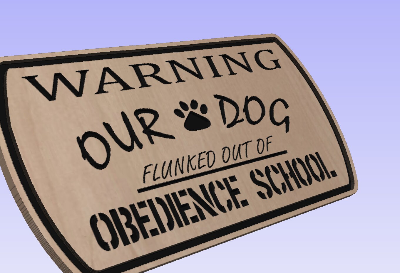 Custom Sign Template 'warning Our Dog Flunked Out of - Etsy