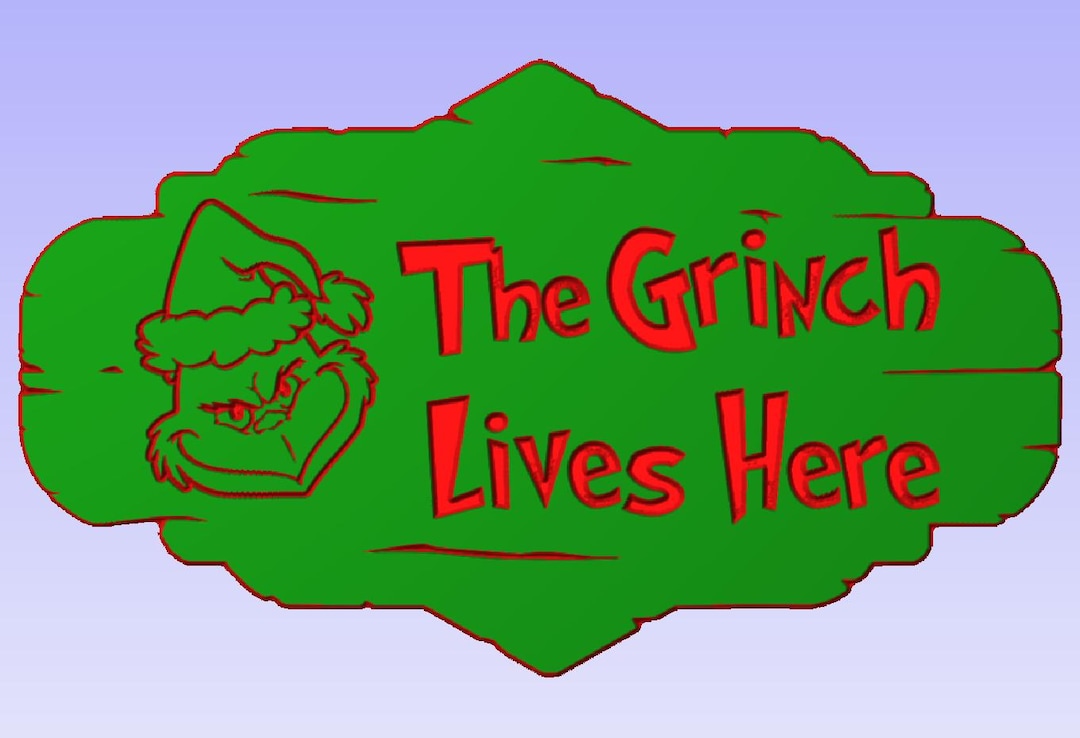 The Grinch Lives Here V2 " Grinchy Sign - 12" X 24" Holiday Mischief ...