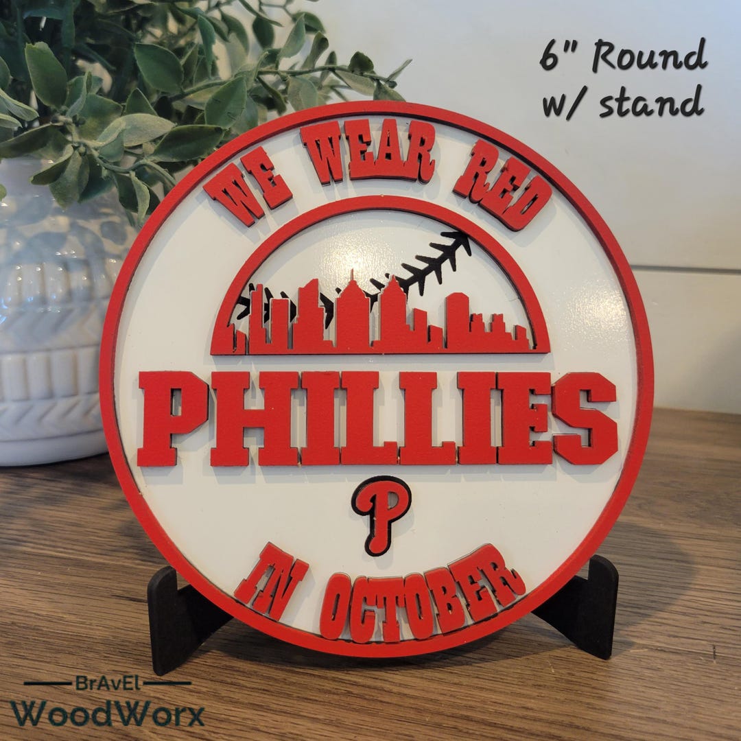 Philadelphia Phillies Red October - 3D Wood Shelf Sitter = Philadelphia ...