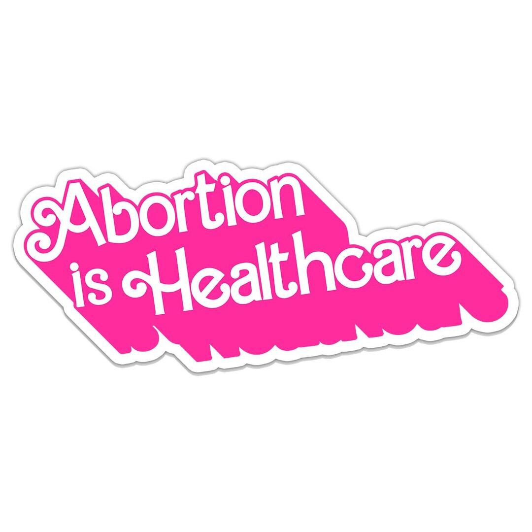 Abortion is Healthcare Car Magnet / Bumper Sticker - Social Justice ...