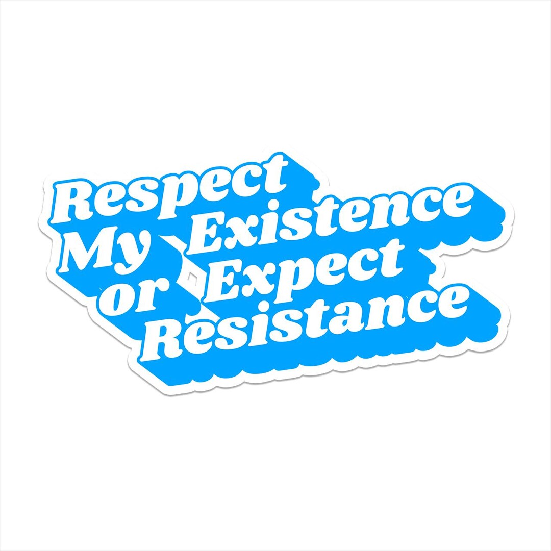 Respect My Existence Die Cut Car Magnet / Bumper Sticker. Car Decal for ...