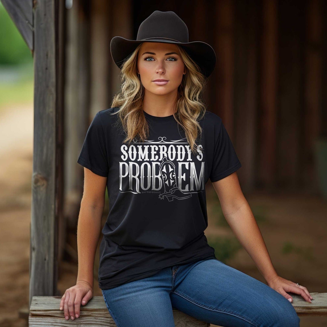 Somebody's Problem Shirt, Country Music Tee, Cute Country T-shirt - Etsy