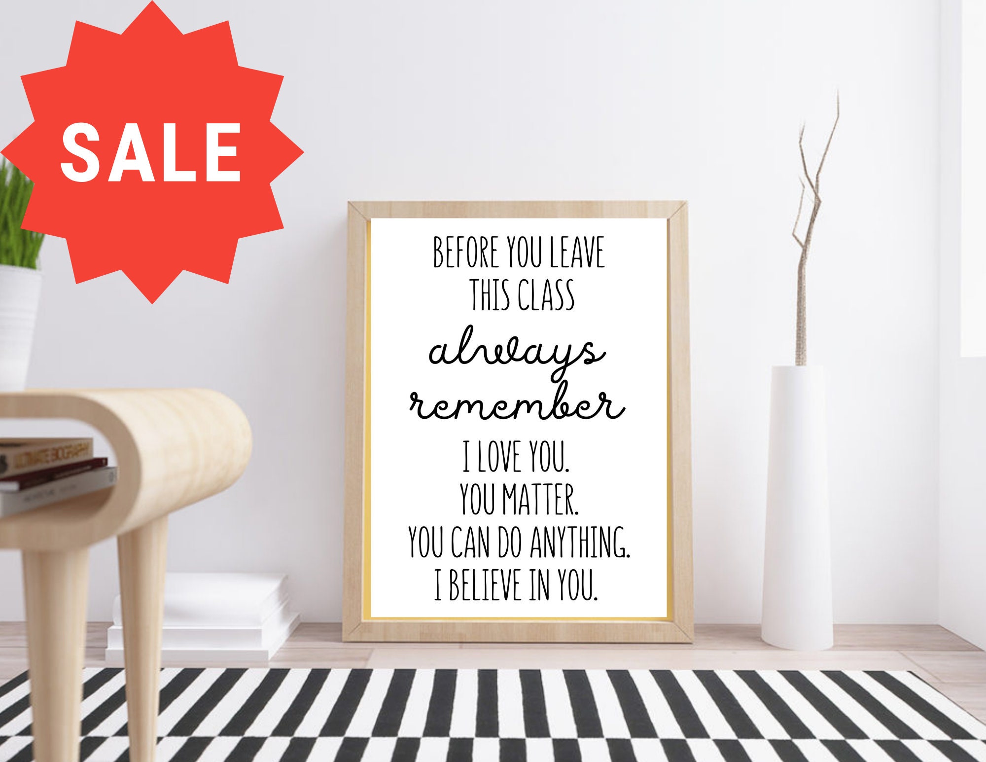 Before You Leave This Class Always Remember/classroom Gift/teacher ...