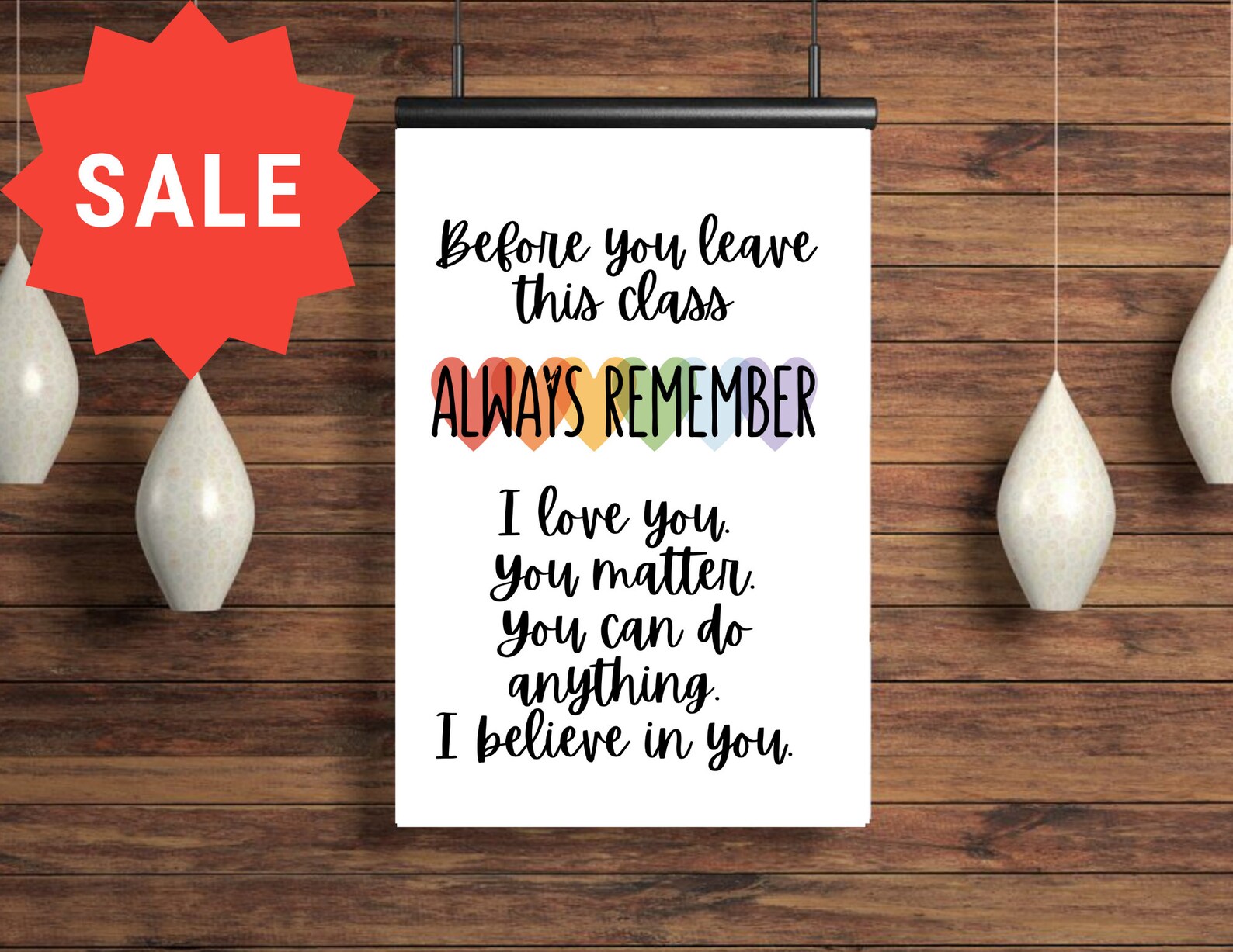 Before You Leave This Class Always Remember Print/classroom Gift/gift ...