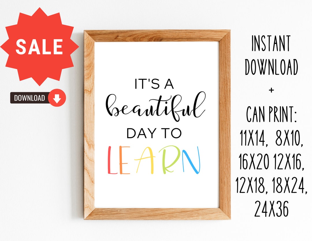 It's A Beautiful Day to Learn Poster/classroom Decor/gift for Classroom ...