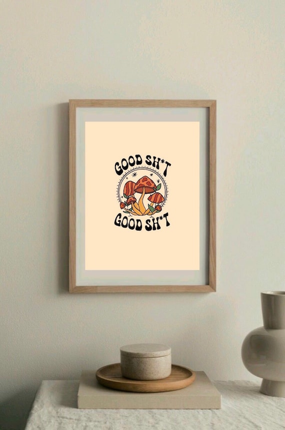 Good Shit Digital Download Print Wall Decor Minimal - Etsy