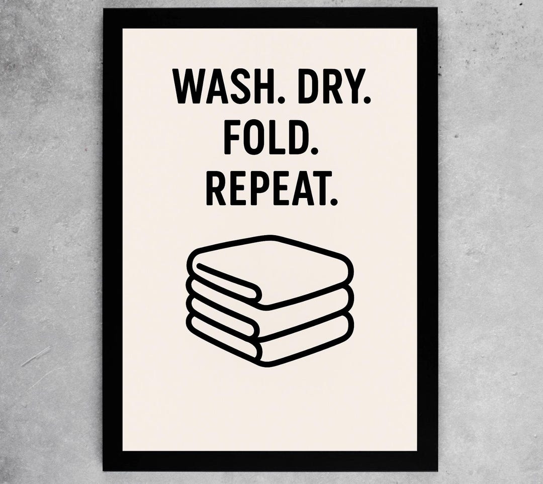 Wash Dry Fold Repeat Laundry Room Poster Print Framed Canvas Wall Art ...