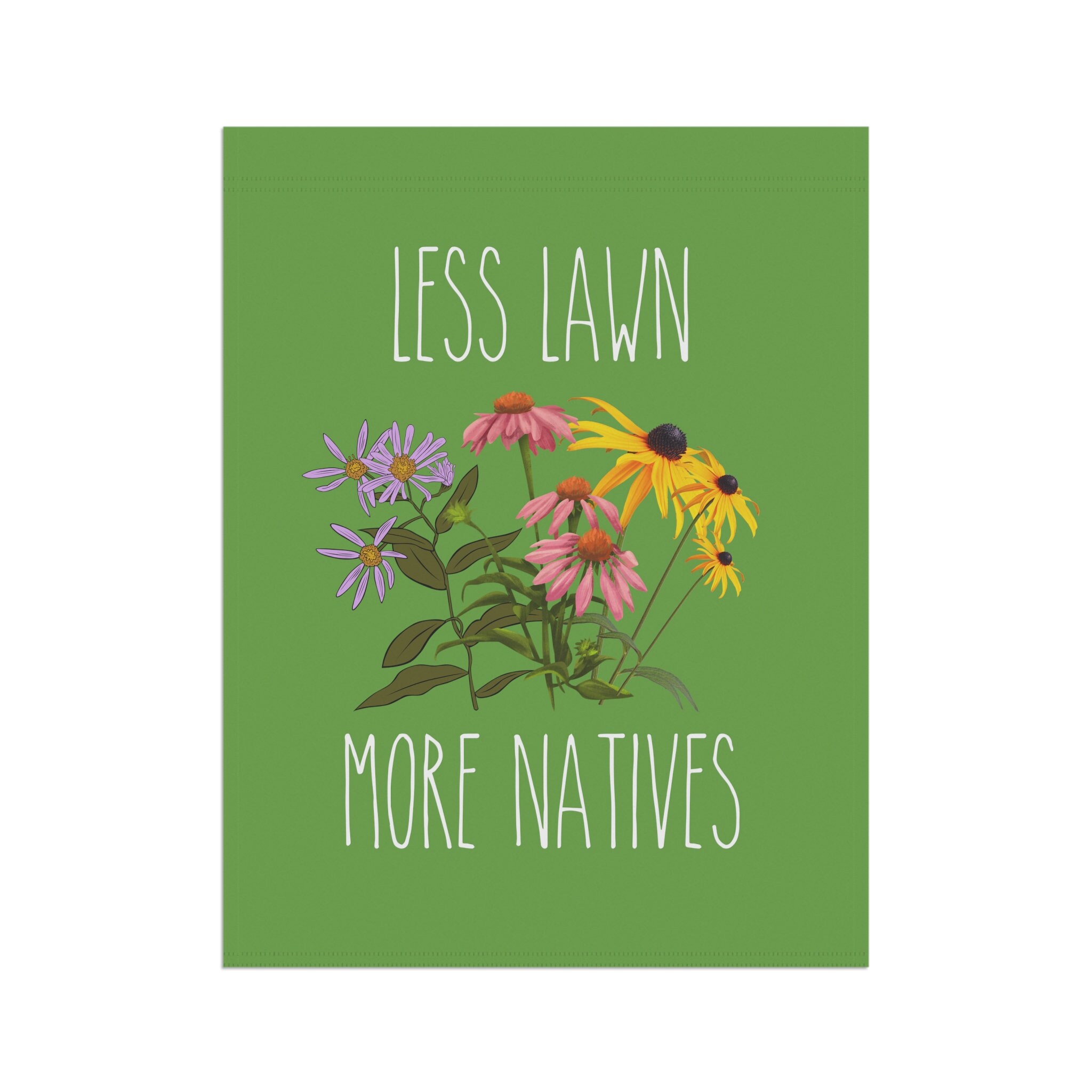 Less Lawn More Natives Native Plant Pollinator Garden Flag Sign, Native ...