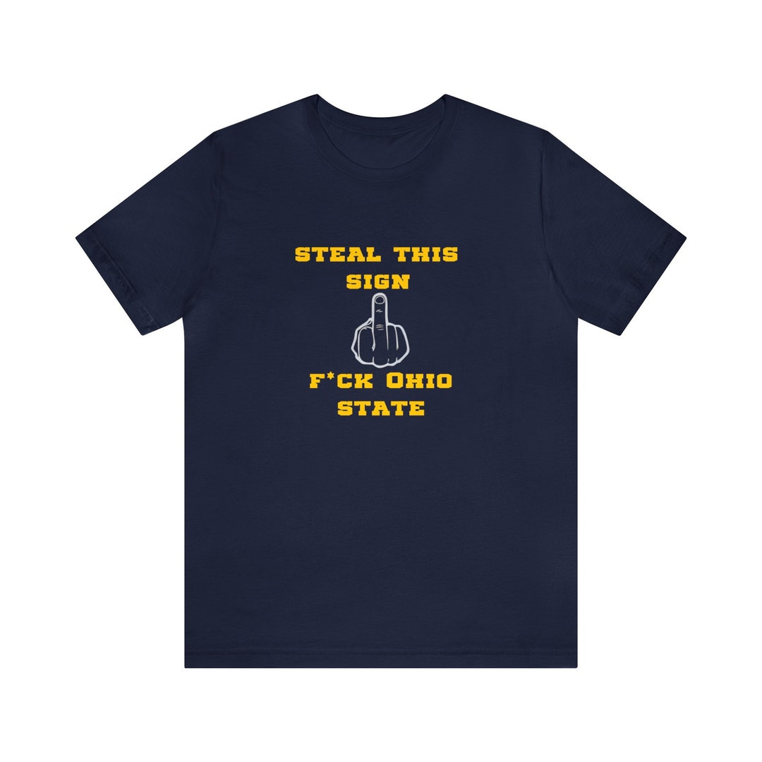 Michigan Sign Stealing Shirt, Steal This Sign Michigan Shirt, Bet Go ...