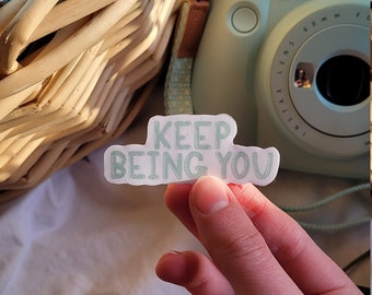 Keep Being You - Etsy
