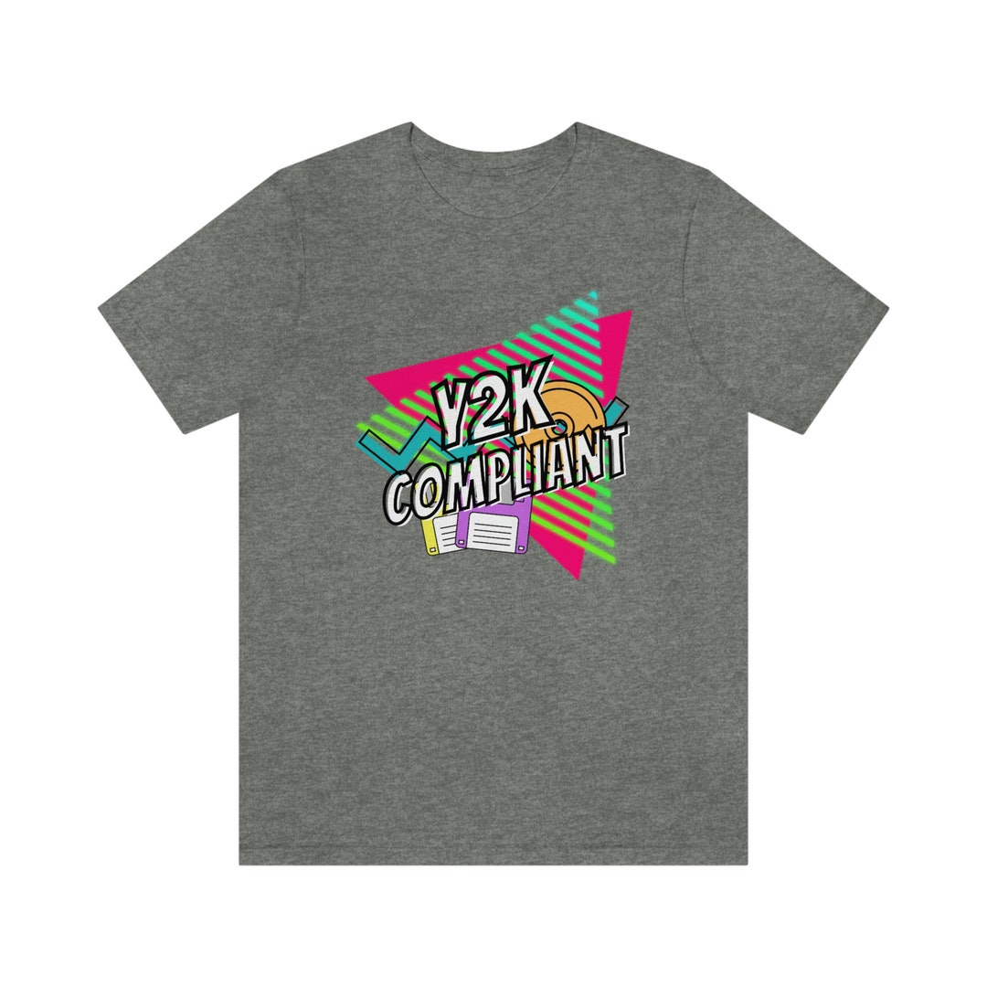 Y2K Compliant 90s Retro Nostalgia Unisex Jersey Short Sleeve Tee - Etsy