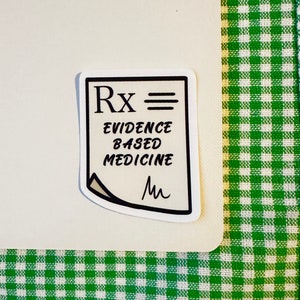 Evidence Based Medicine Prescription Vinyl Sticker - Etsy