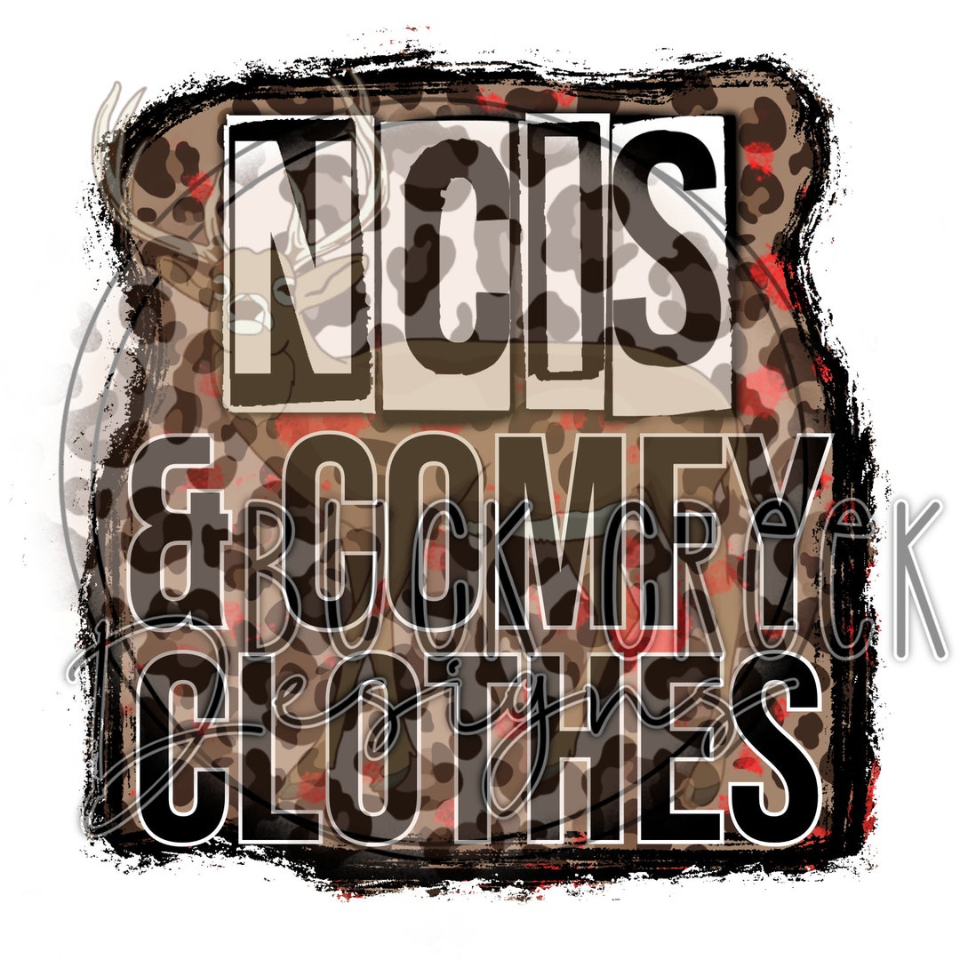 NCIS & Comfy Clothes | Crime | PNG | Sublimation - Etsy