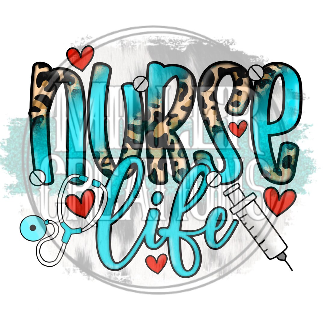 Nurse Life | PNG | Sublimation - Etsy