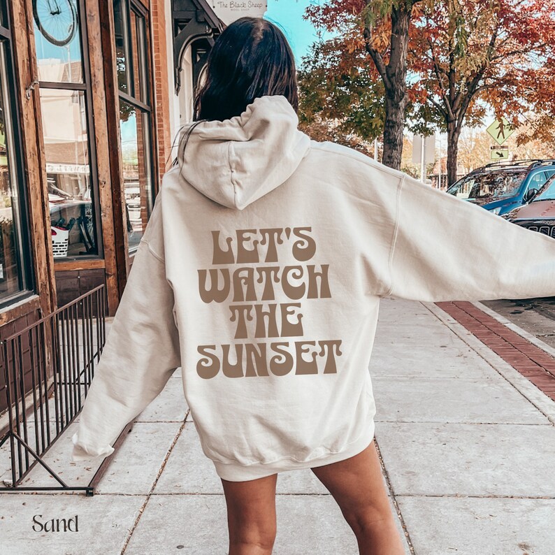 Lets Watch the Sunset Hoodie, Aesthetic Hoodie, Watch the Sunset ...