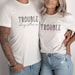 Trouble Follows Me Country Western Concert Couples Tees, Valentine's ...
