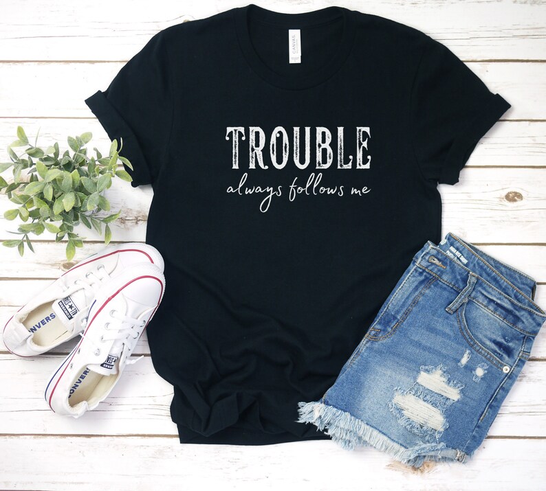 Trouble Follows Me Country Western Concert Couples Tees, Valentine's ...