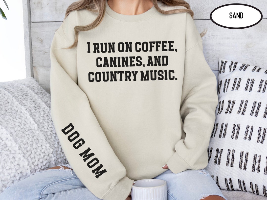 Funny Dog Mom Sweatshirts Sleeve Print, Relatable Dog Mom Shirt Mothers ...