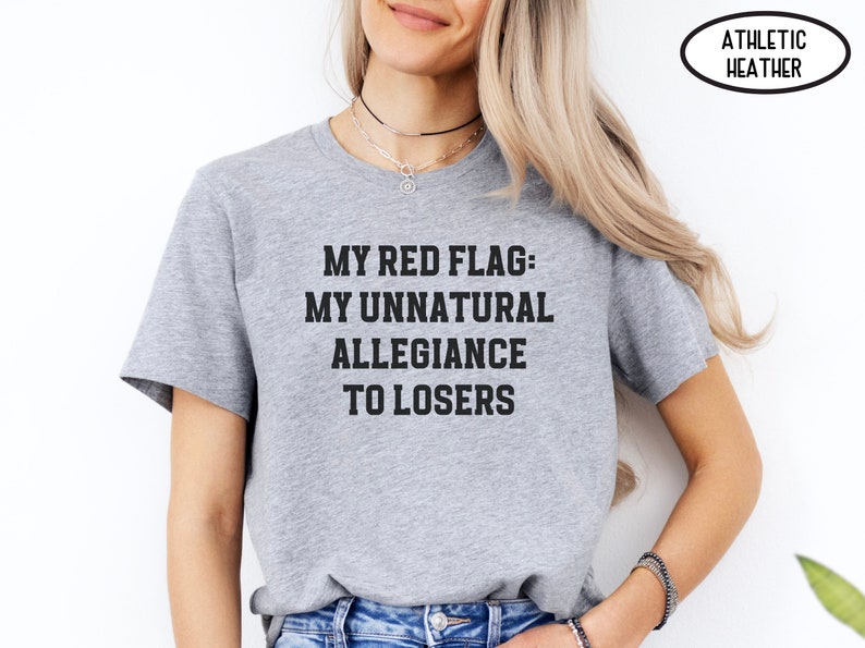 Funny Ironic Meme Shirt Unnatural Allegiance to Losers, Sarcastic Y2K ...