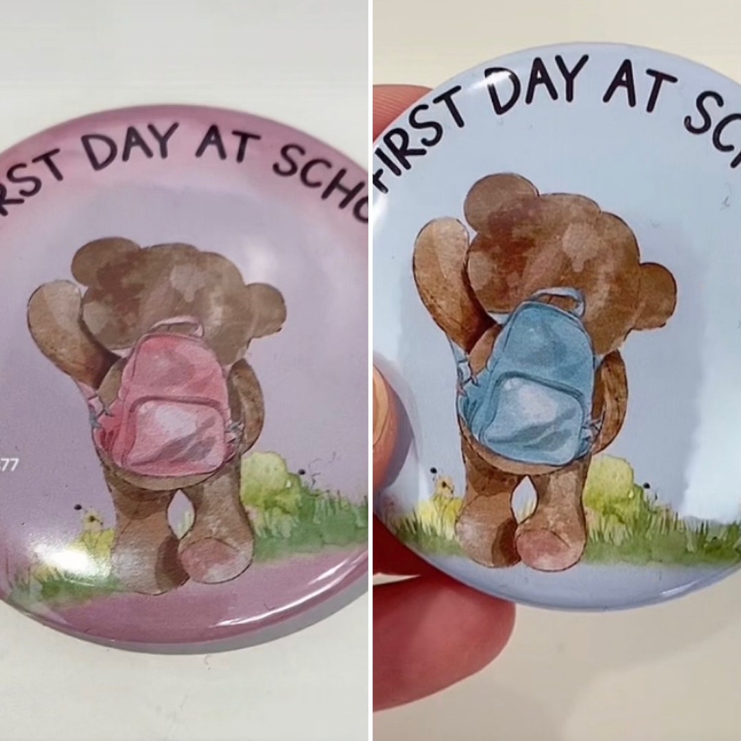 First Day of School Badge First Day of School 58mm Badge First Day of ...
