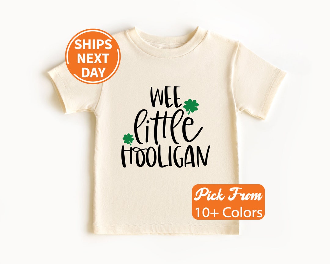 Wee Little Hooligan Kids Shirt, St. Patrick's Day Toddler Shirt, Funny ...