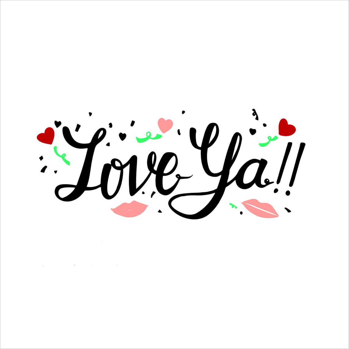 Love Ya SVG Valentine SVG Love Ya Cut File Love Ya | Etsy