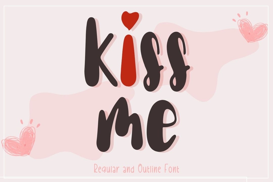 Kiss Me Font Valentine Font Love Font Script Font OTF - Etsy