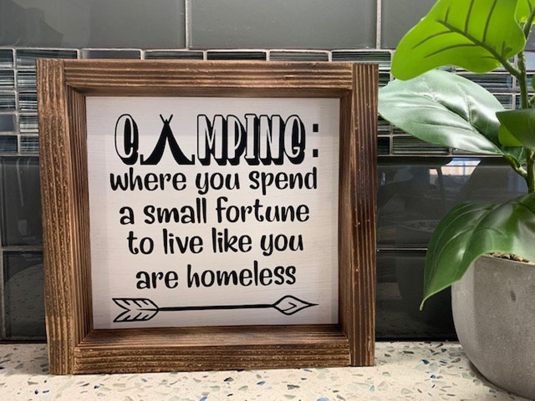 Live Like Your Homeless Wooden Sign | Camping Sign | RV Sign | RV ...