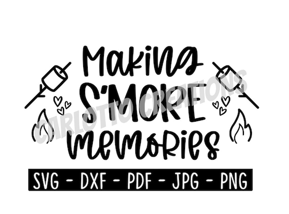 Making Smore Memories SVG - Etsy