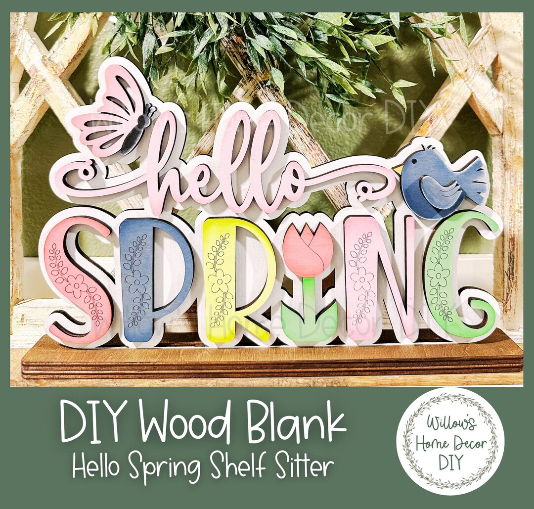 DIY Wood Blank - Hello Spring Shelf Sitter - Unfinished Craft - Etsy