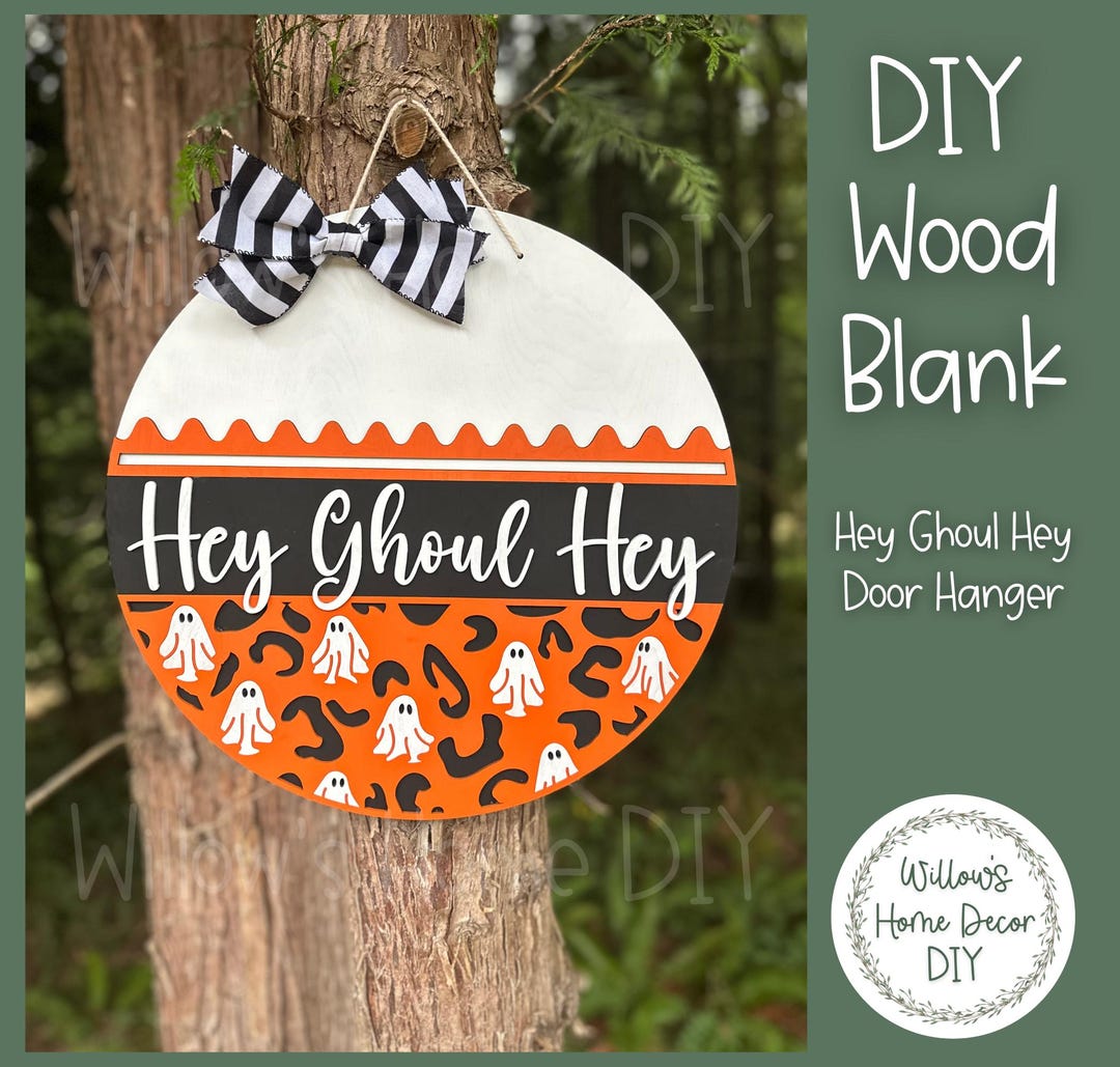 Hey Ghoul Hey Halloween Door Hanger - Ghost Home Decor - DIY Door ...