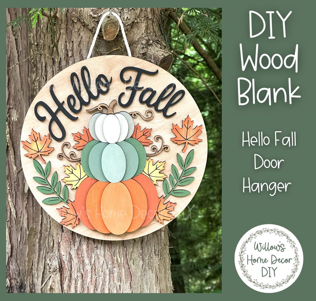DIY Wood Blank Hello Fall Door Hanger | Unfinished Pumpkin Craft ...